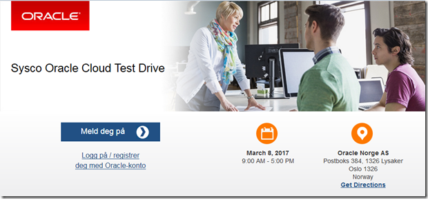 Oracle Cloud Platform Test Drive March 8th 2017 Oslo Norway | PaaS ...